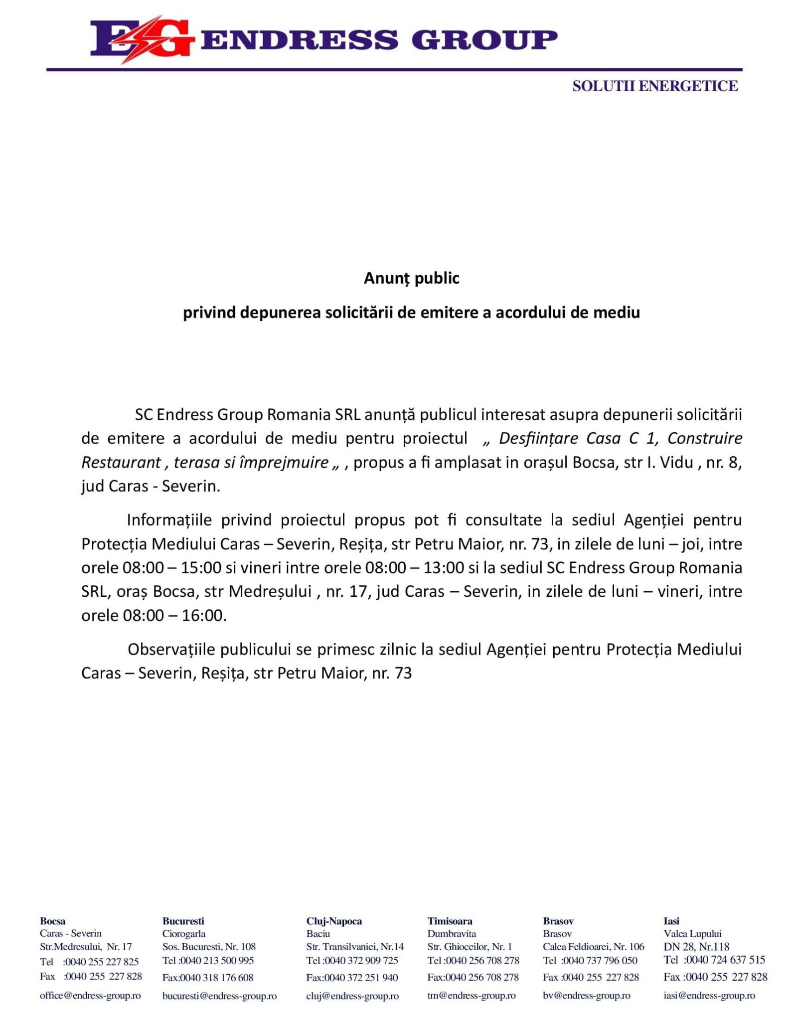 Anunț public Endress Group, privind depunerea solicitării de emitere a acordului de mediu ...