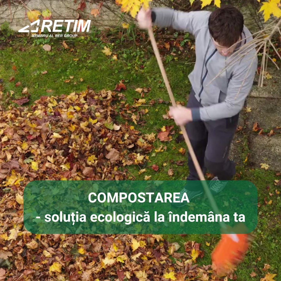 RETIM: Compostarea transformă deșeurile biodegradabile în resurse ...